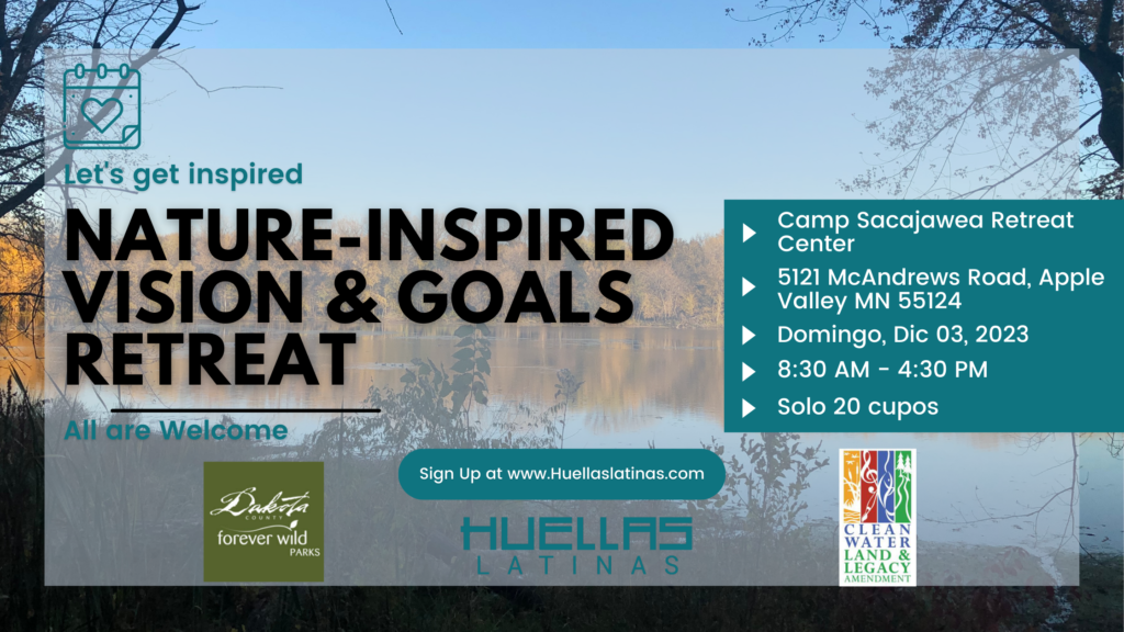 Nature-Inspired Vision & Goals Retreat - Huellas Latinas